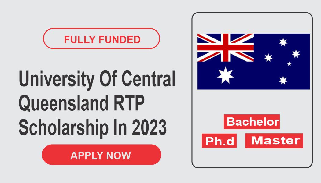 University Of Central Queensland RTP Scholarship In 2023 | Apply Now ...